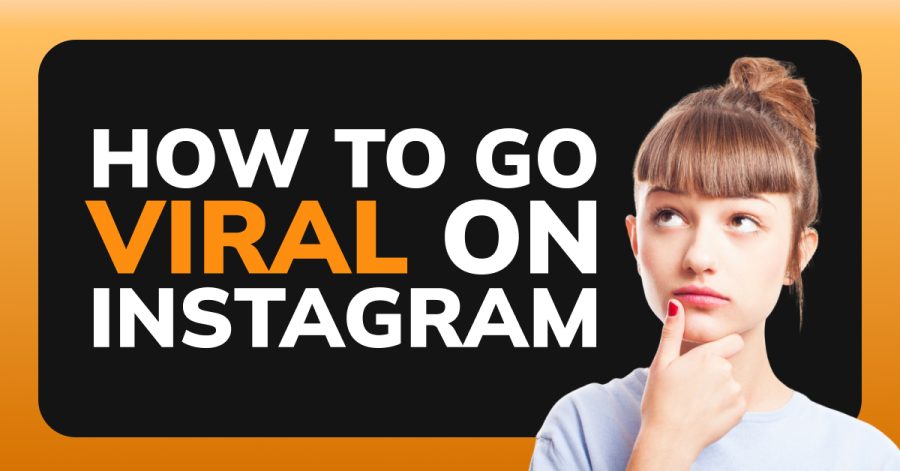 How to Go Viral on Instagram: 12 Strategies - Social Mention